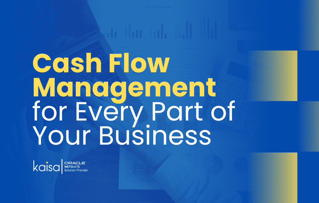 Cash Flow Management For Every Part Of Your Business Providing High