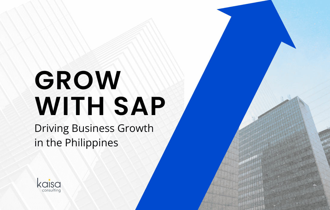 SAP Grow Philippines - Driving Growth | Kaisa Consulting